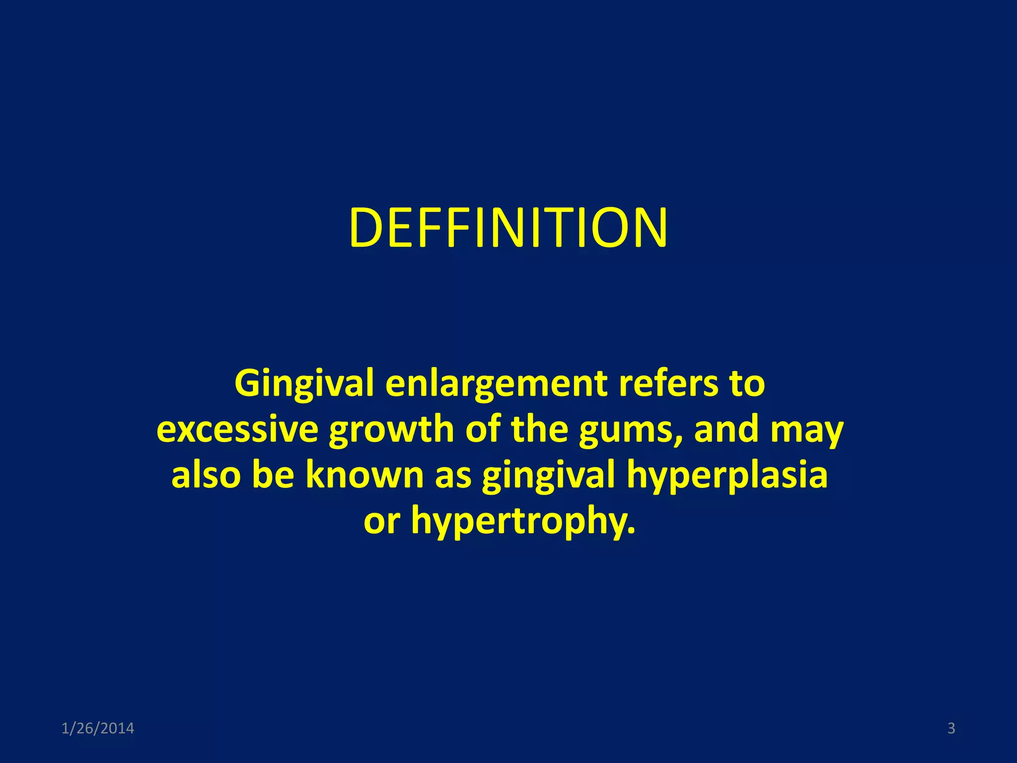 Gingival enlargements | PPTX