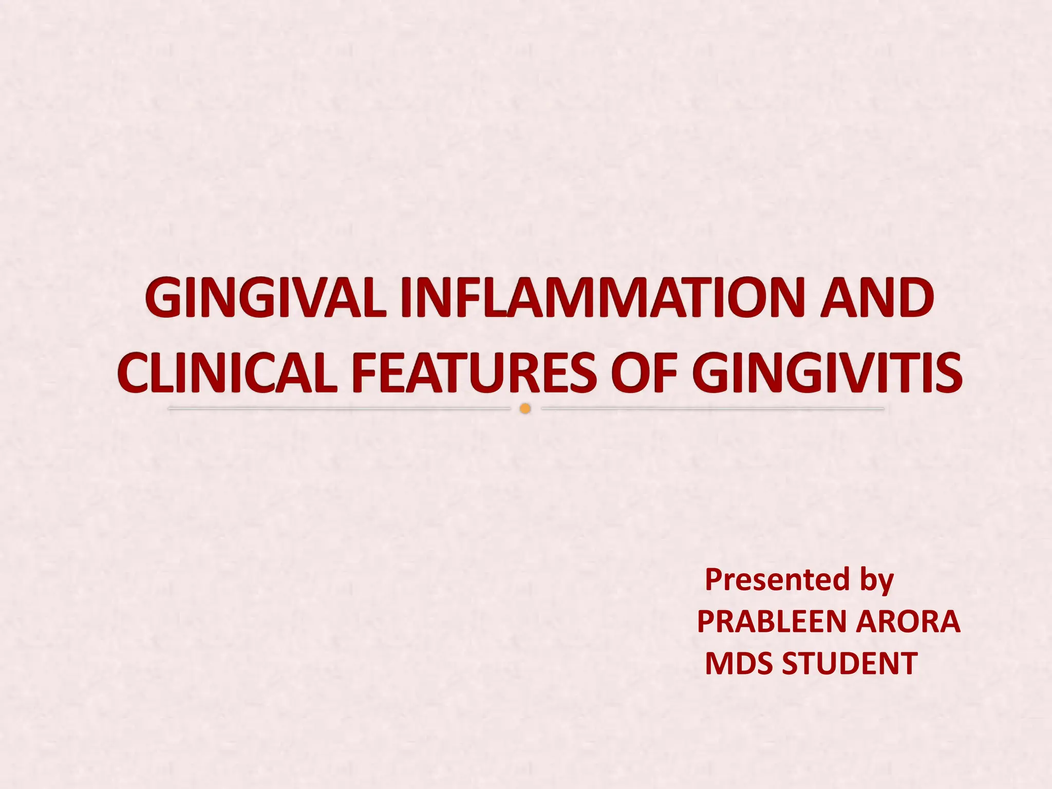 gingival inflammation.pdfczxcnzmxcnmxnccmz | PPT