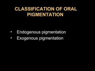 Gingival pigmentation | PPT