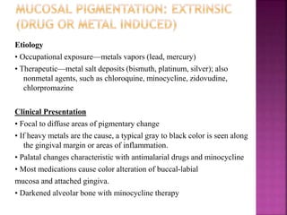 Gingival pigmentation.... | PPTX