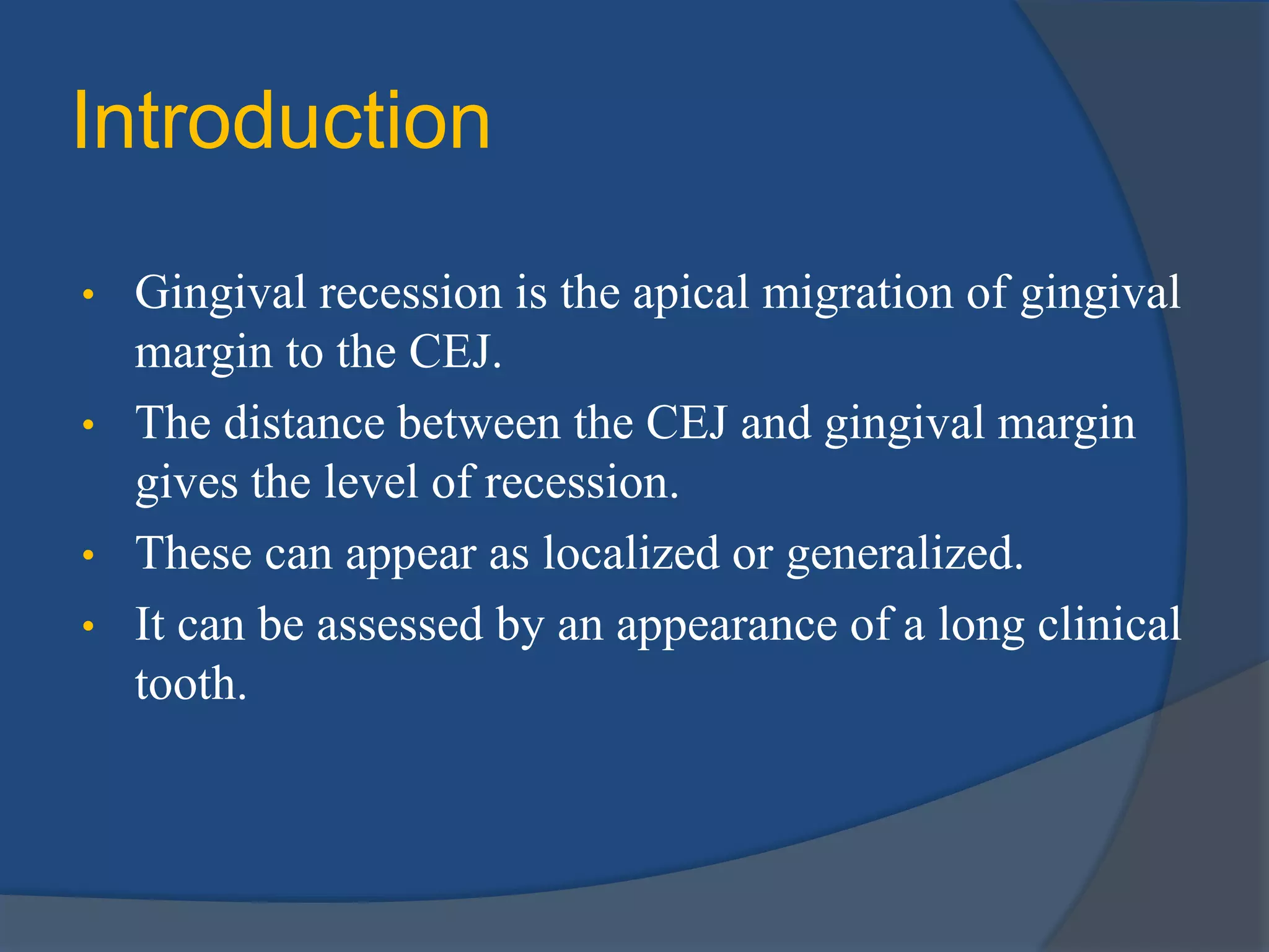 Gingival Recession - 3 Case Reports | PPTX