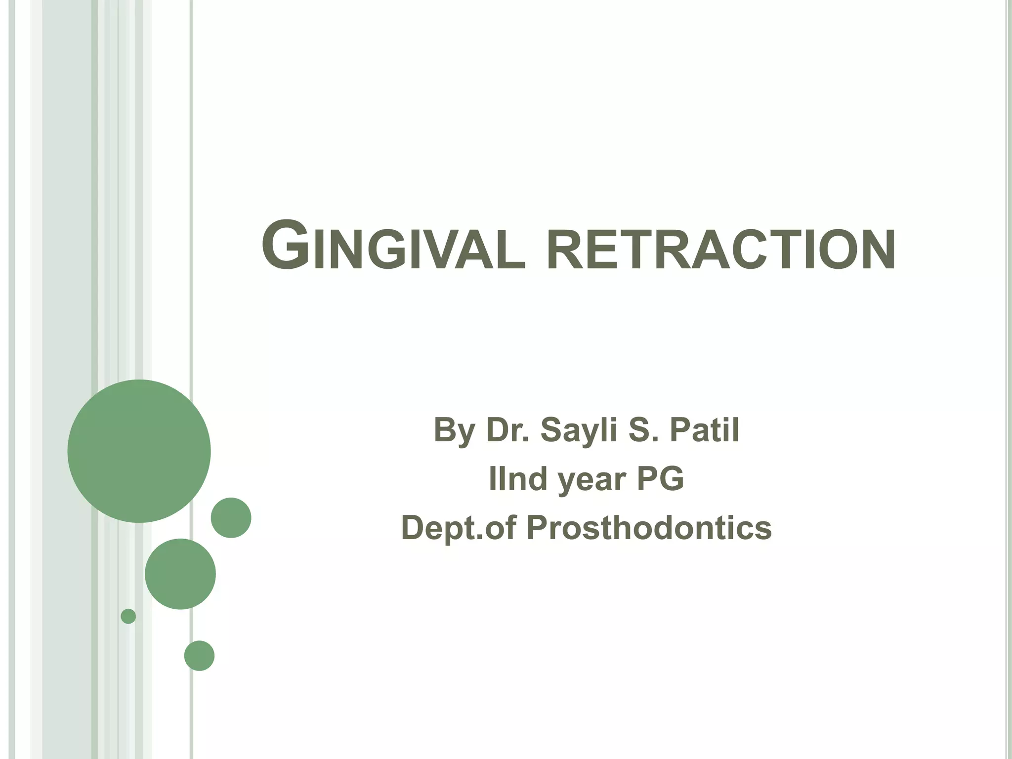 Gingival retraction | PPTX