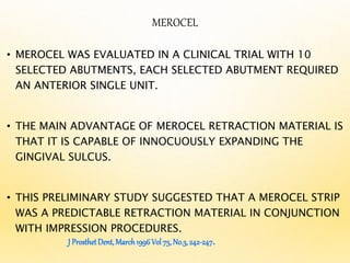 GINGIVAL RETRACTION AND RECENT ADVANCES.ppt