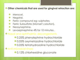 GINGIVAL RETRACTION in removable partial denture prosthodontics | PPTX