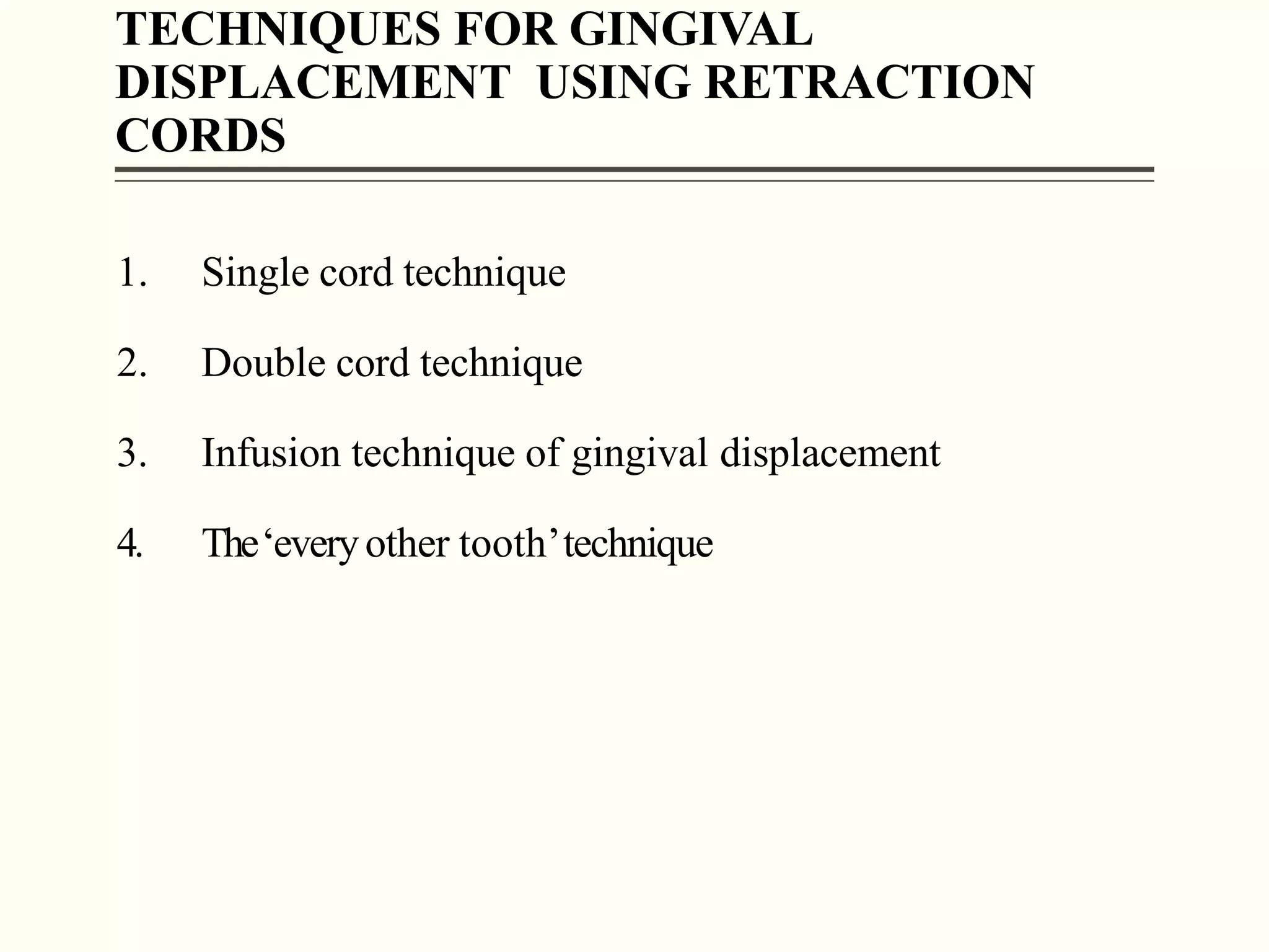 GINGIVAL TISSUE RETRACTION.pptx