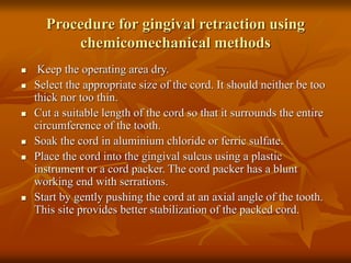 Gingival Tissues management | PPT