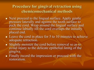 Gingival Tissues management | PPT