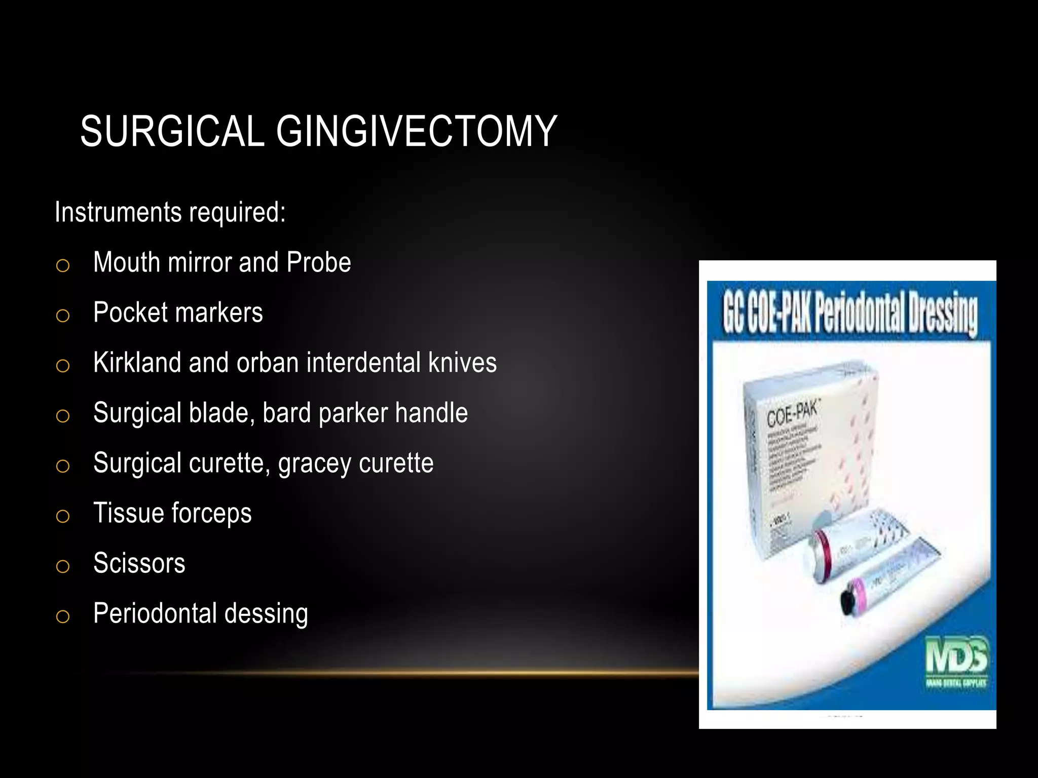 Gingivectomy | PPTX
