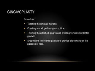 Gingivectomy | PPTX