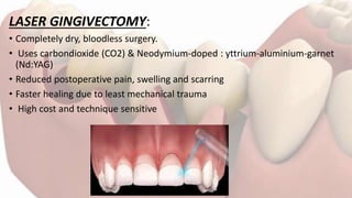 Gingivectomy and Gingivoplasty | PPTX