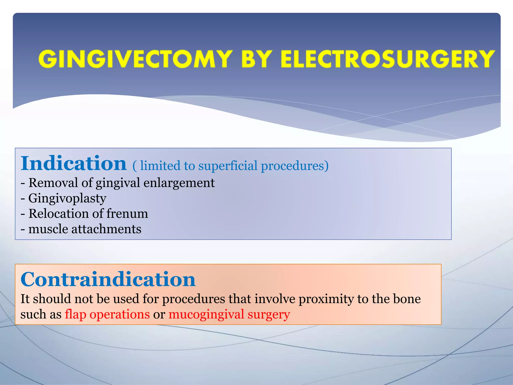 Gingivectomy | PPTX
