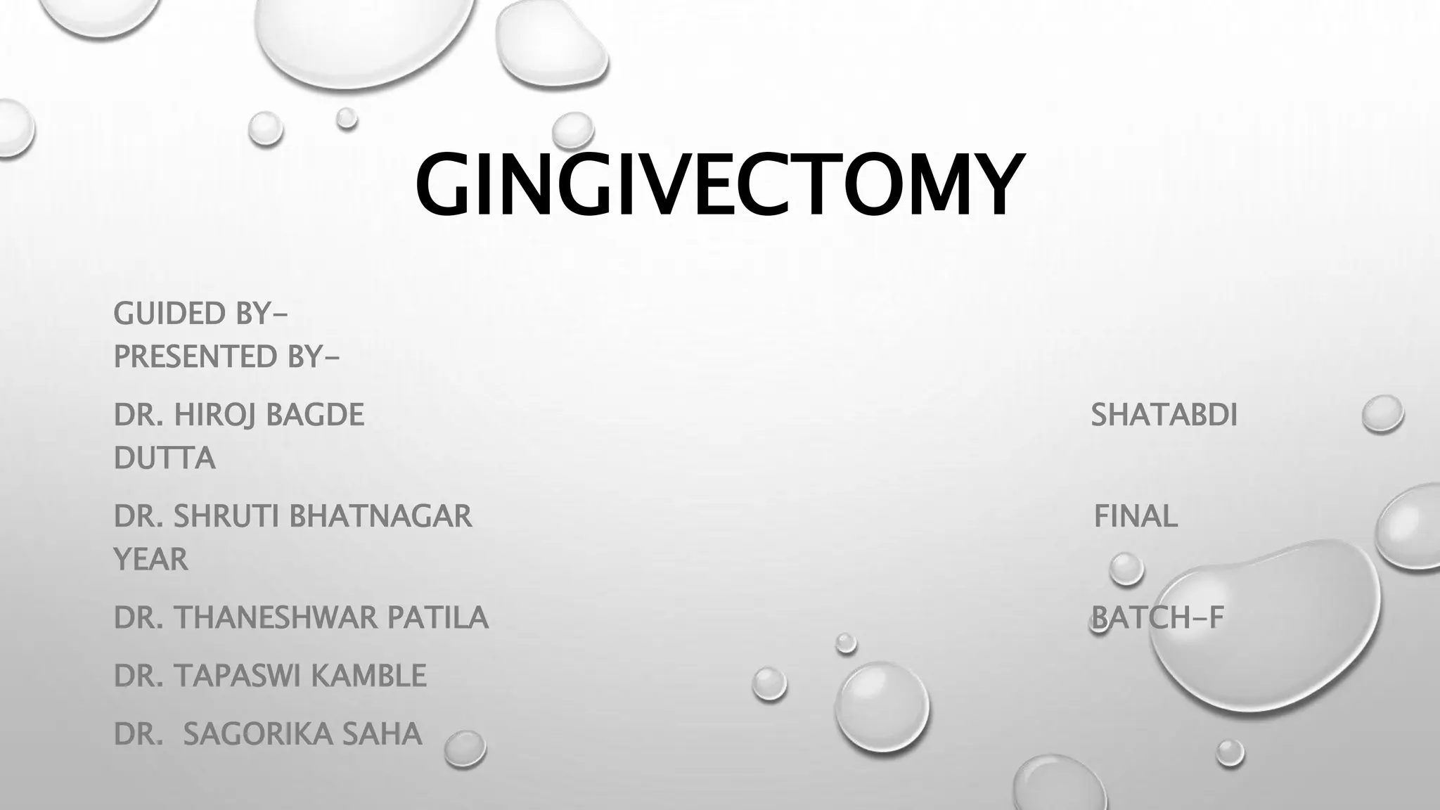 Gingivectomy- Surgical procedure in Periodontics | PPTX