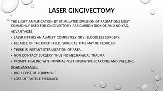 Gingivectomy- Surgical procedure in Periodontics | PPTX
