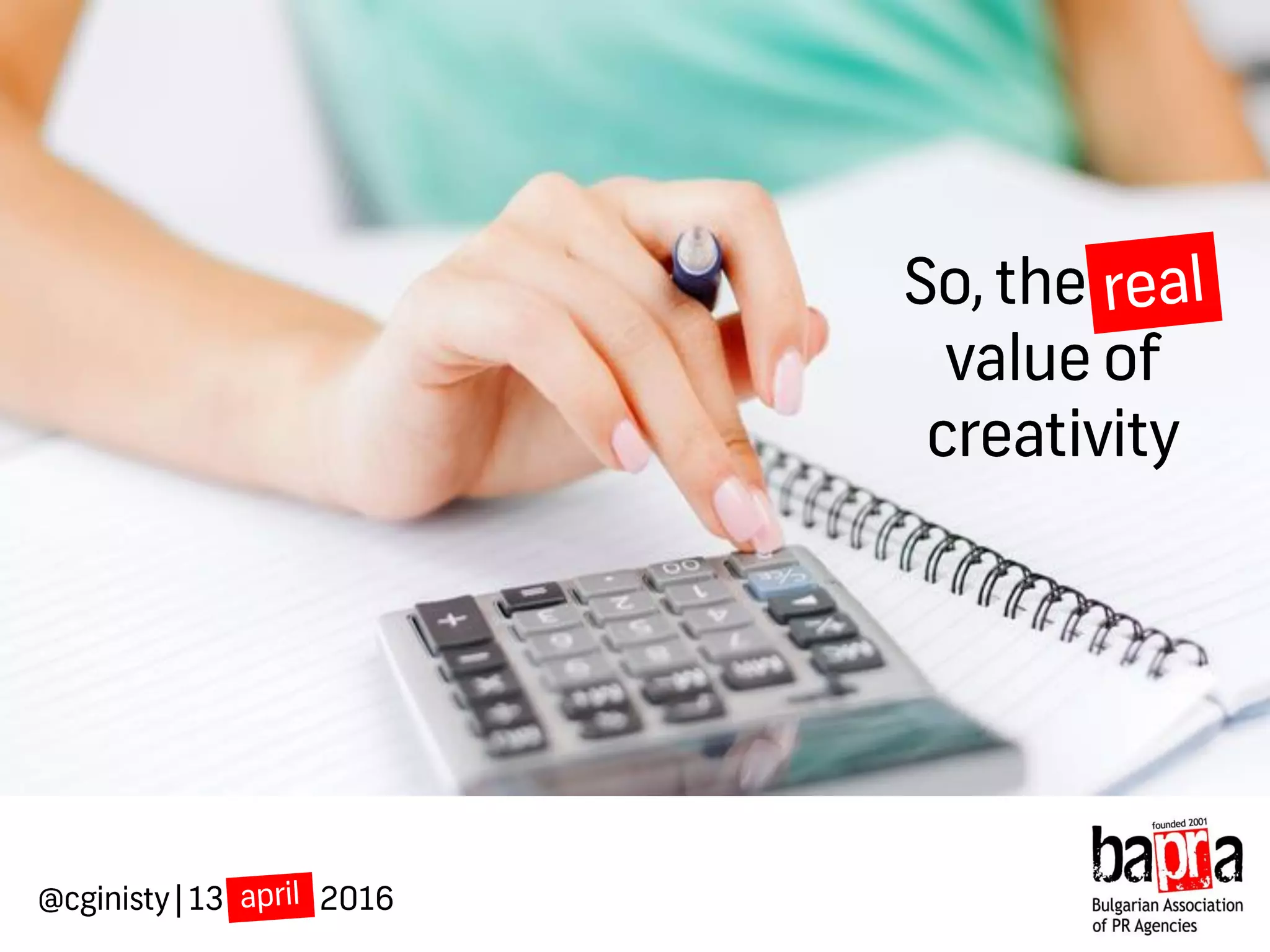 What is the real value of creativity in PR? | PPT