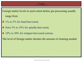 introduction to ginning process and types of machine.pptx