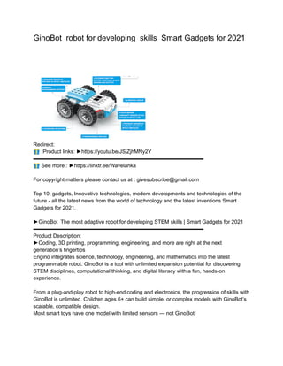 Gino bot robot for developing skills smart gadgets for 2021 | PDF