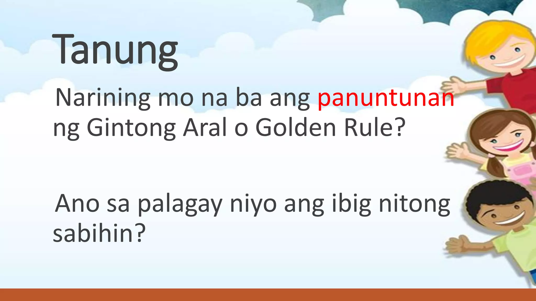 Gintong Gabay sa Pakikipag-ugnay ( Aralin 6) Pakikipagkapwa_tao.pptx