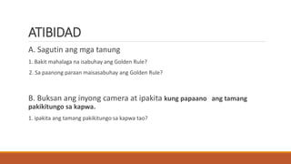 Gintong Gabay sa Pakikipag-ugnay ( Aralin 6) Pakikipagkapwa_tao.pptx