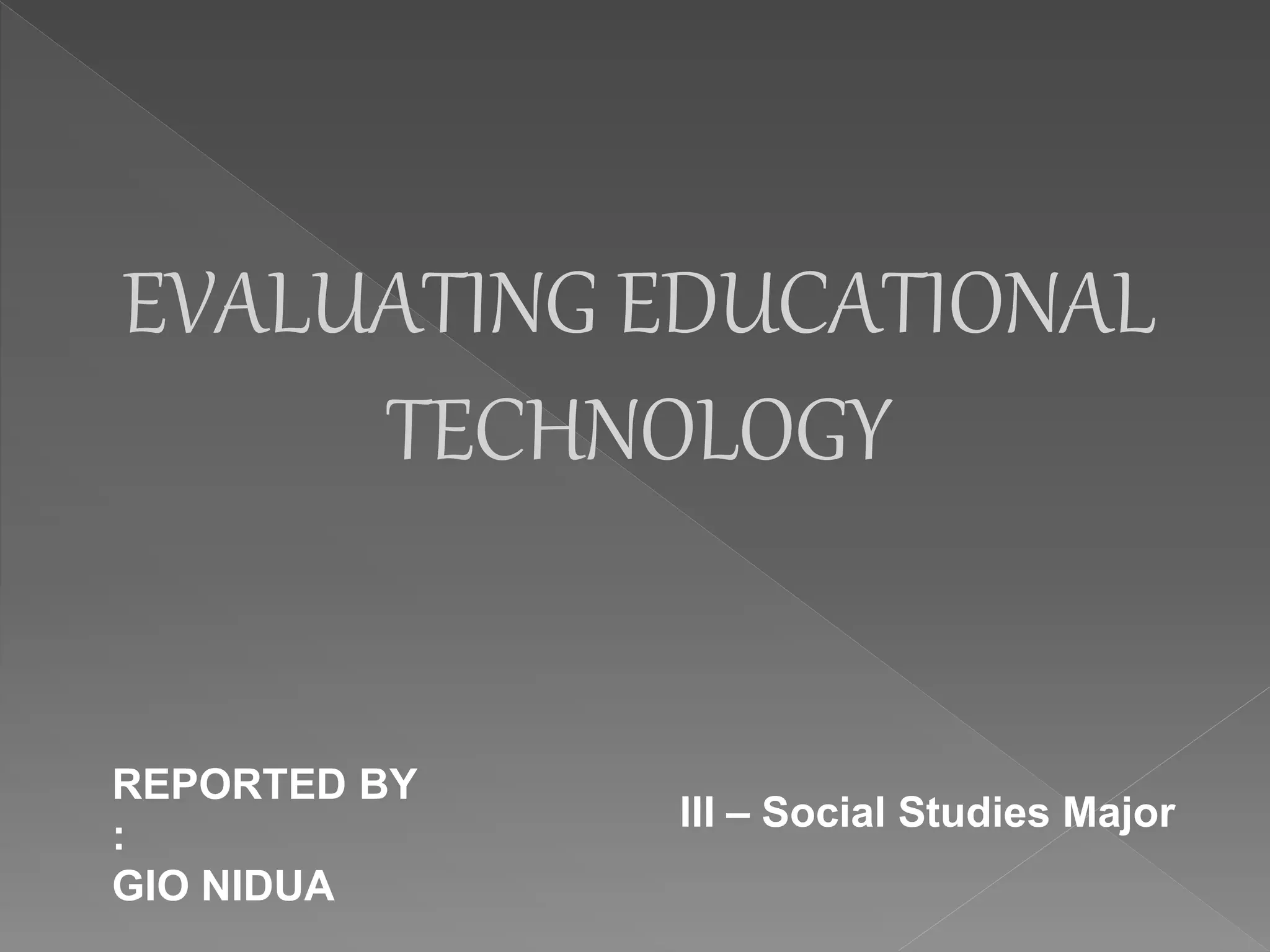 Evaluating Educational Technology | PPTX