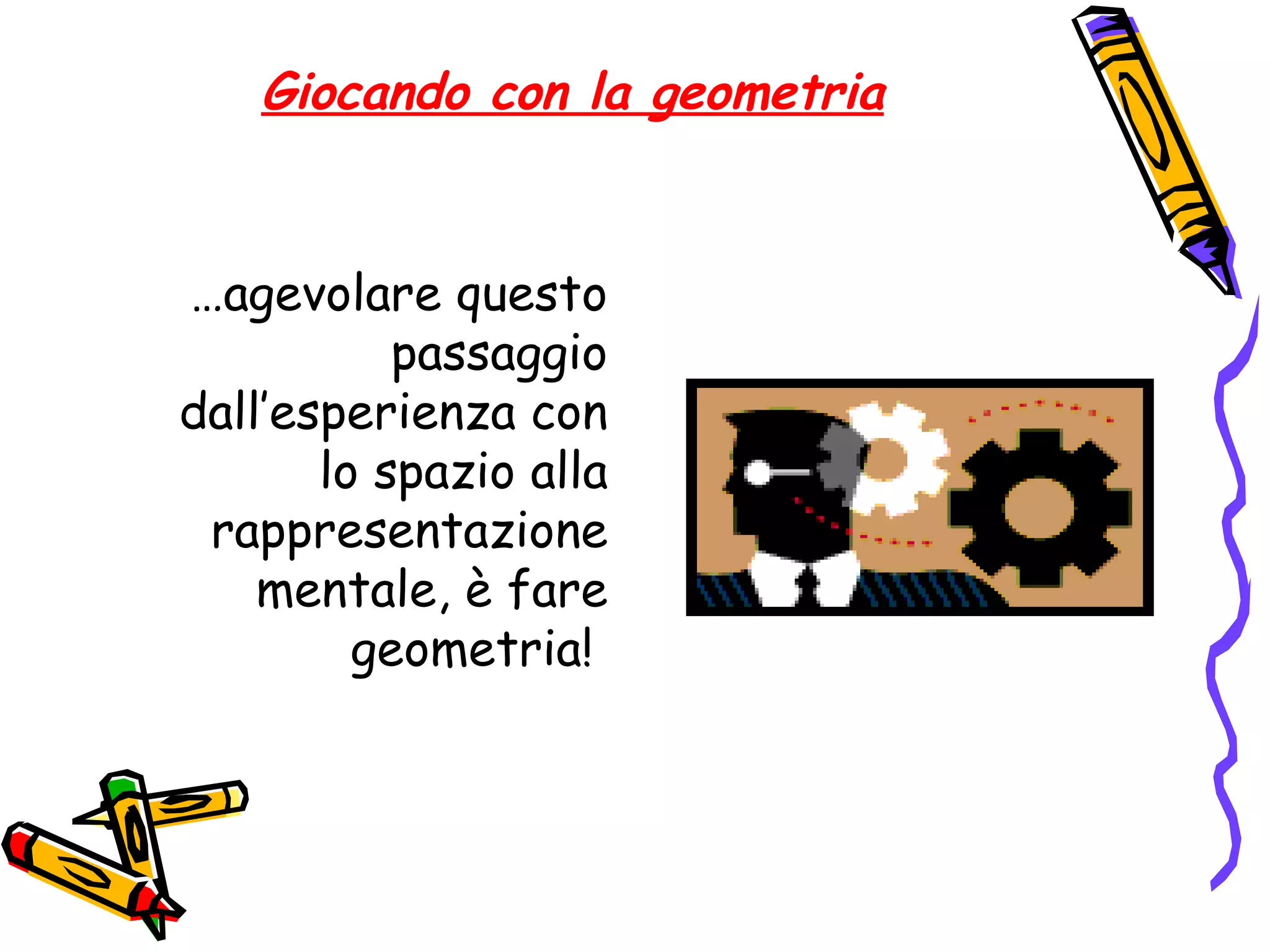 Giocando con la geometria | PPT