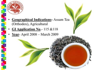 GI of ASSAM, INDIA | PPTX
