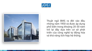 GIỚI THIỆU CHUNG VỀ BMS | PPTX