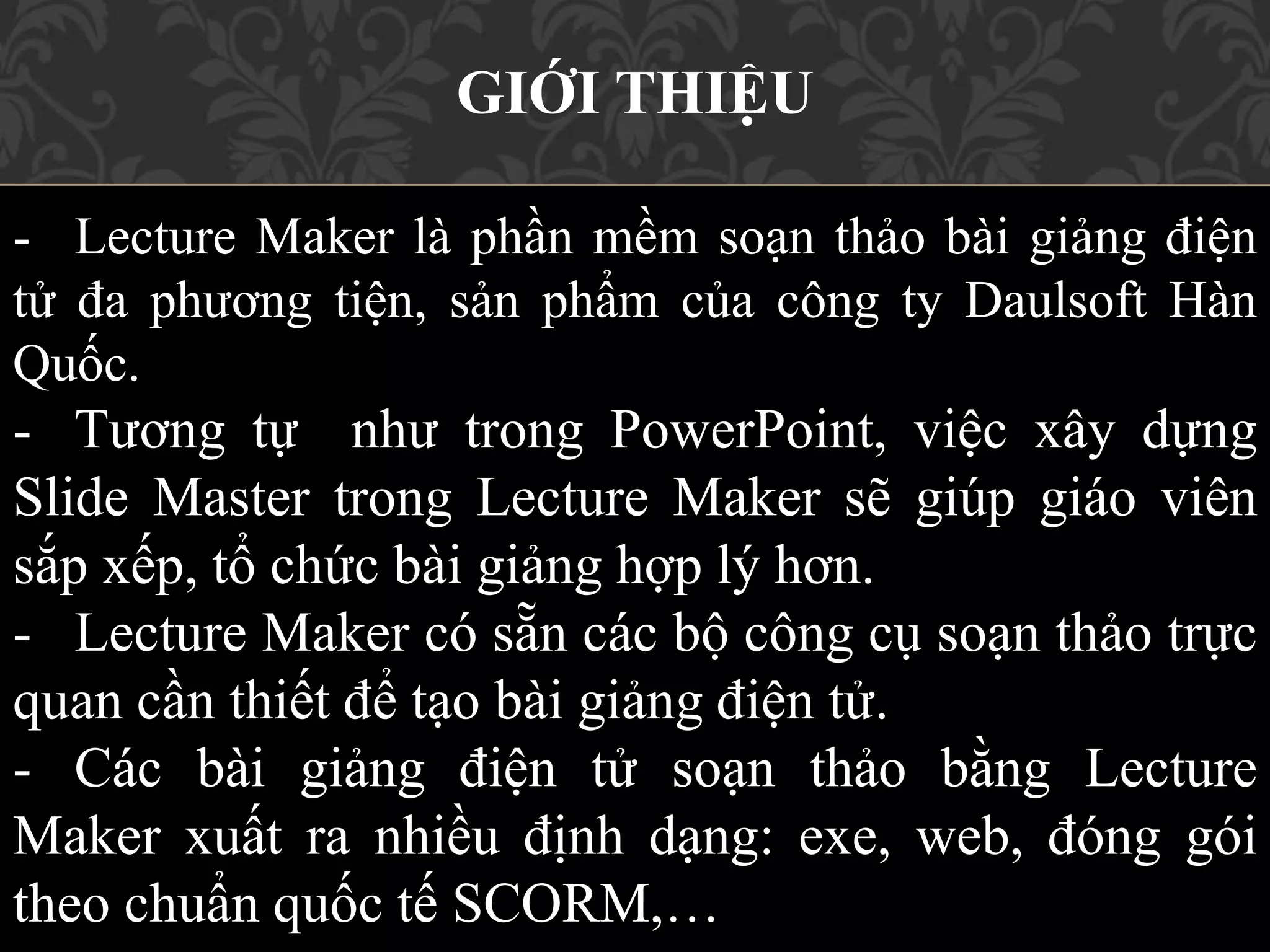 Gioi thieu phan mem lecture maker | PPT | Free Download