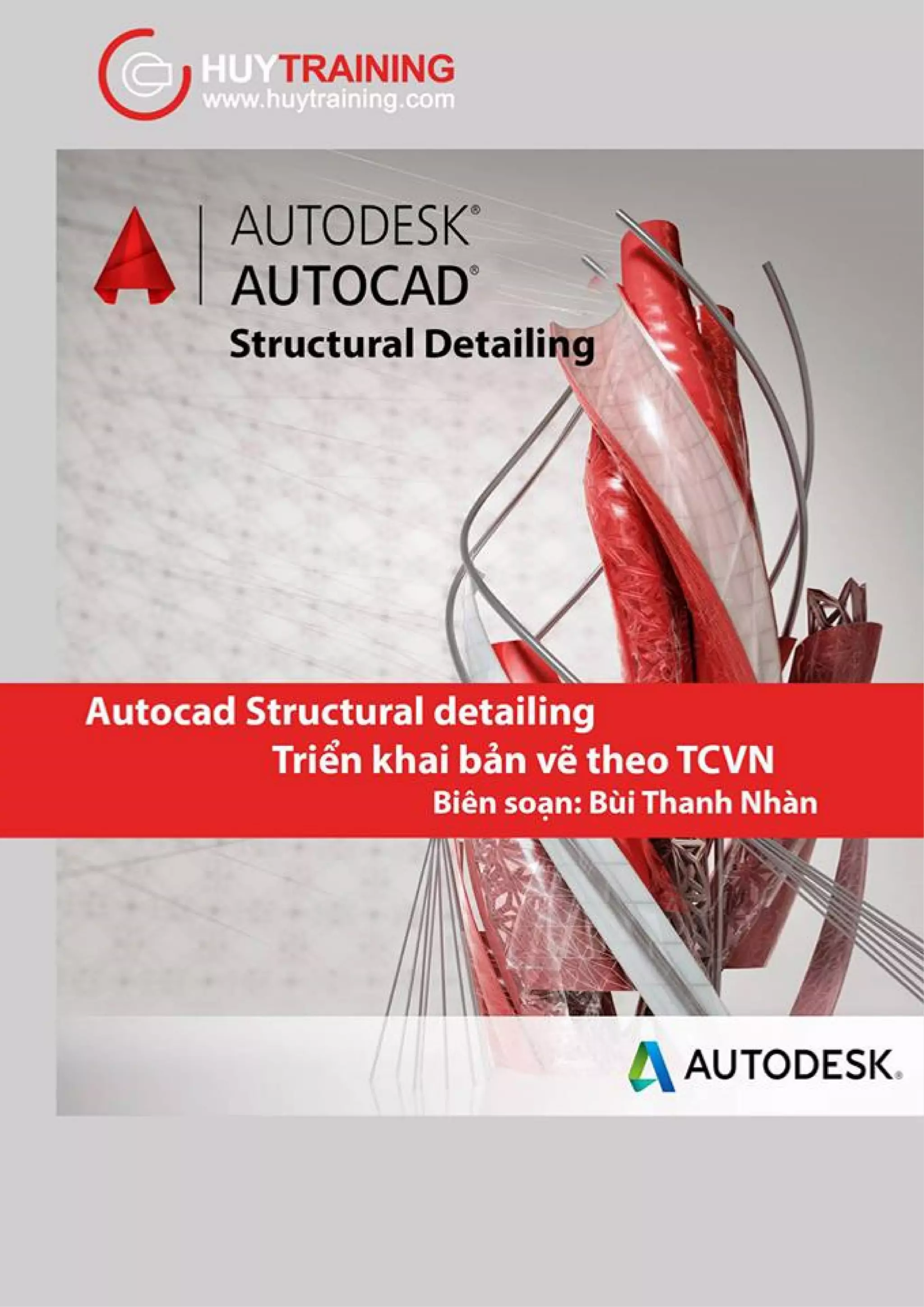 Giáo trình Autocad Structural Detailing (ASD) triển khai bản vẽ theo ...