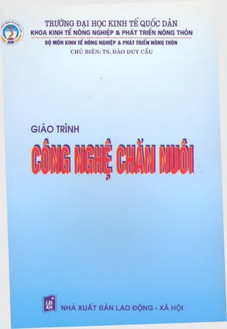 Giáo trình công nghệ chăn nuôi - Đào Duy Cầu.pdf