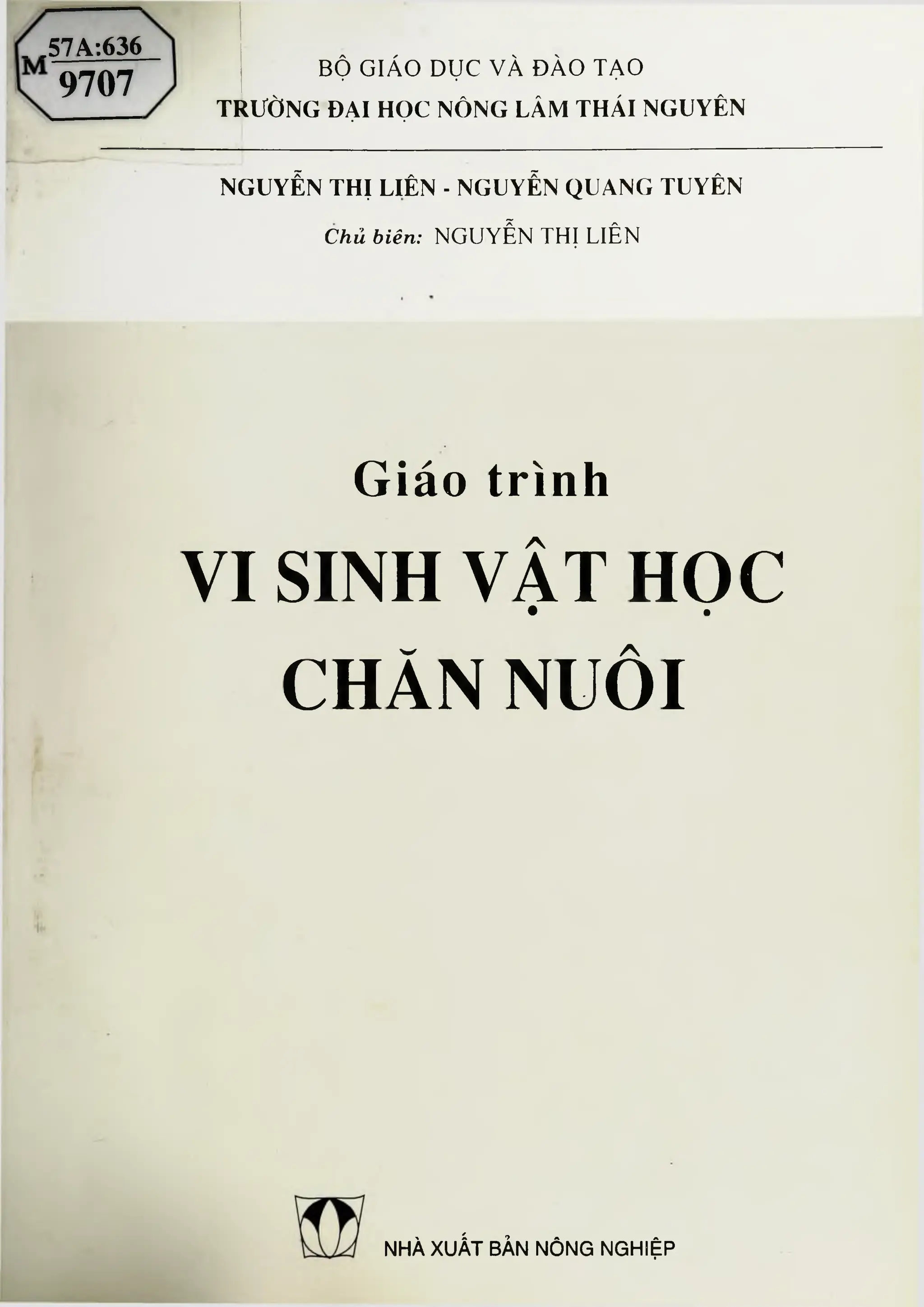 Giáo trình vi sinh vật học chăn nuôi - Nguyễn Quang Tuyên;Nguyễn Thị Liên.PDF