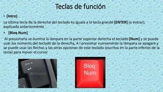 uso del teclado y sus partes pra eluso de la computadora | PPTX