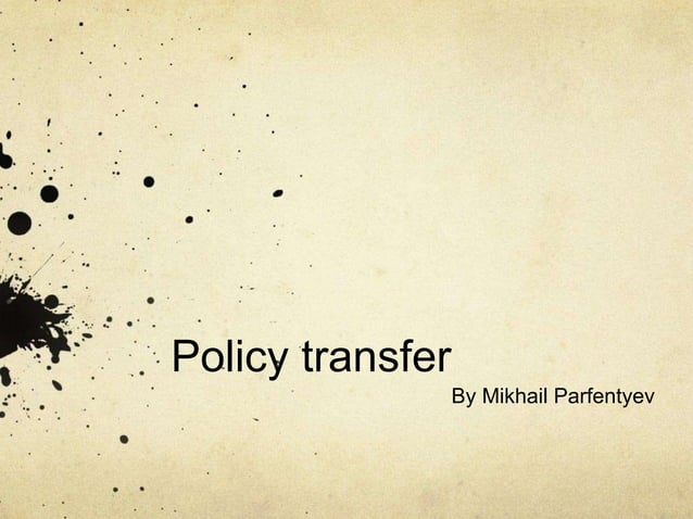 Policy transfer | PPT