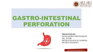 GASTROINTESTINAL PERFORATION & PERITONITIS.pptx