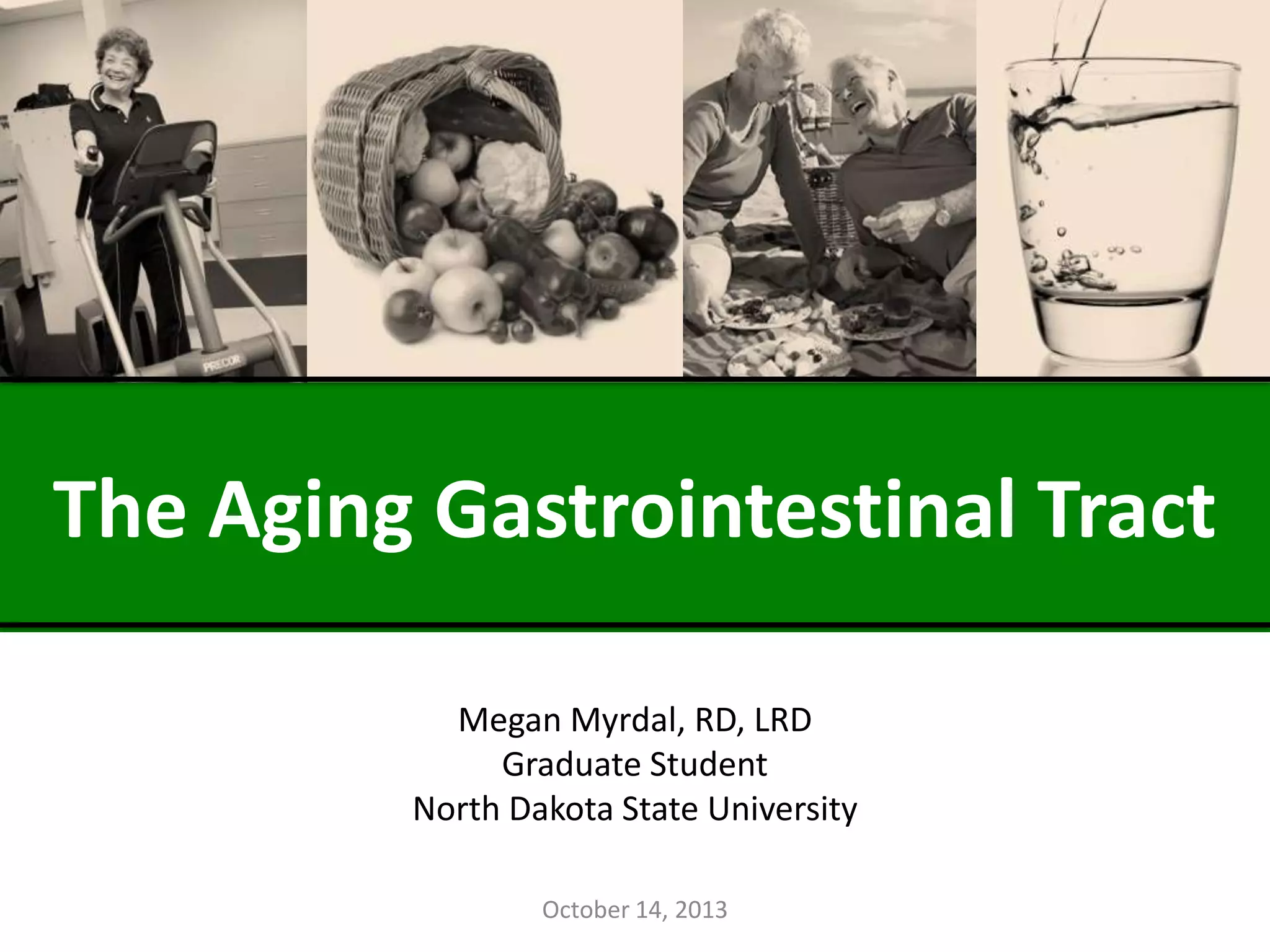 The Aging Gastrointestinal Tract | PPTX