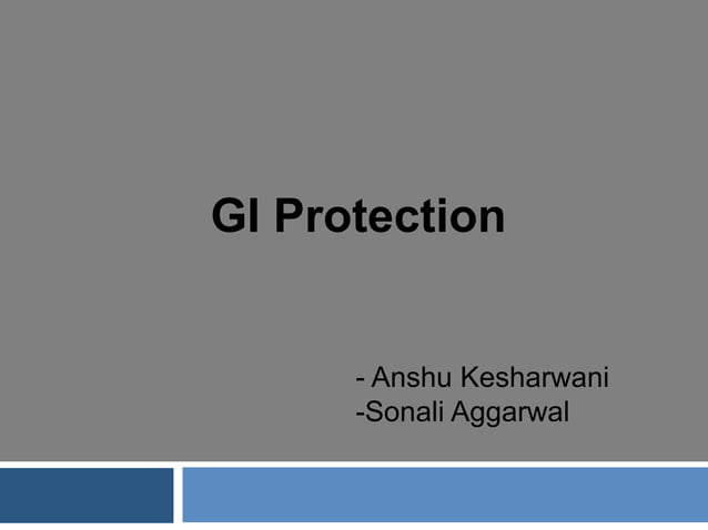 GI protection | PPT
