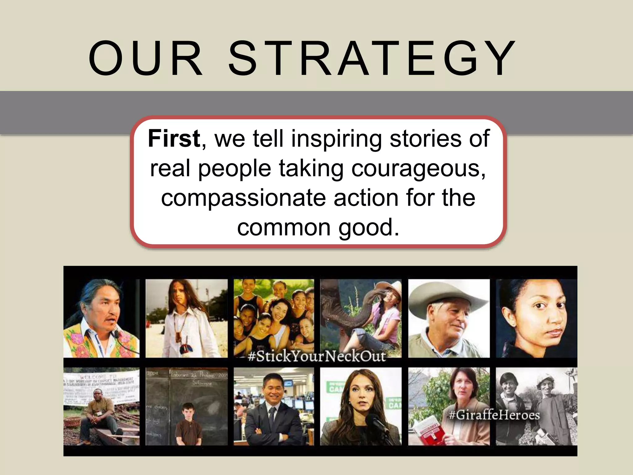 Giraffe Heroes Project Who We Are #StickYourNeckOut | PPT