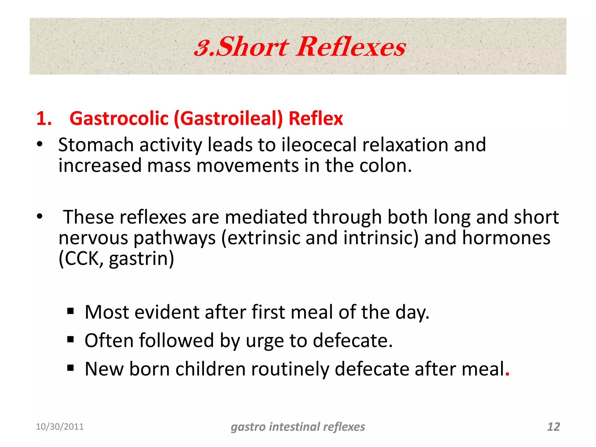 gastro intestinal reflexes | PPTX