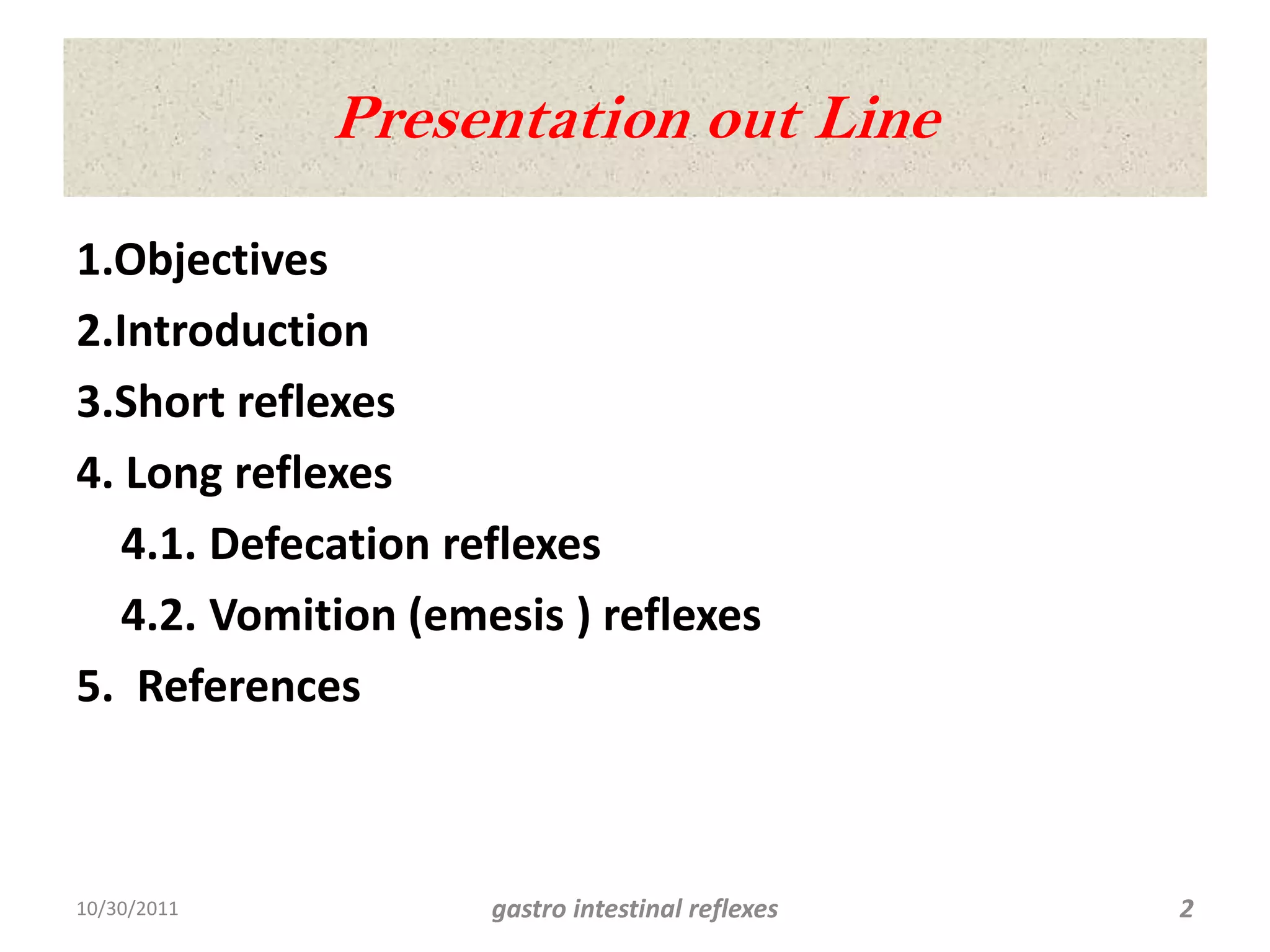 gastro intestinal reflexes | PPTX
