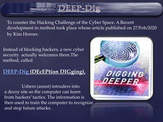 Cyber Security Method (Deep - Dig) & challenge's ppt by G S Shaktawat | PPT