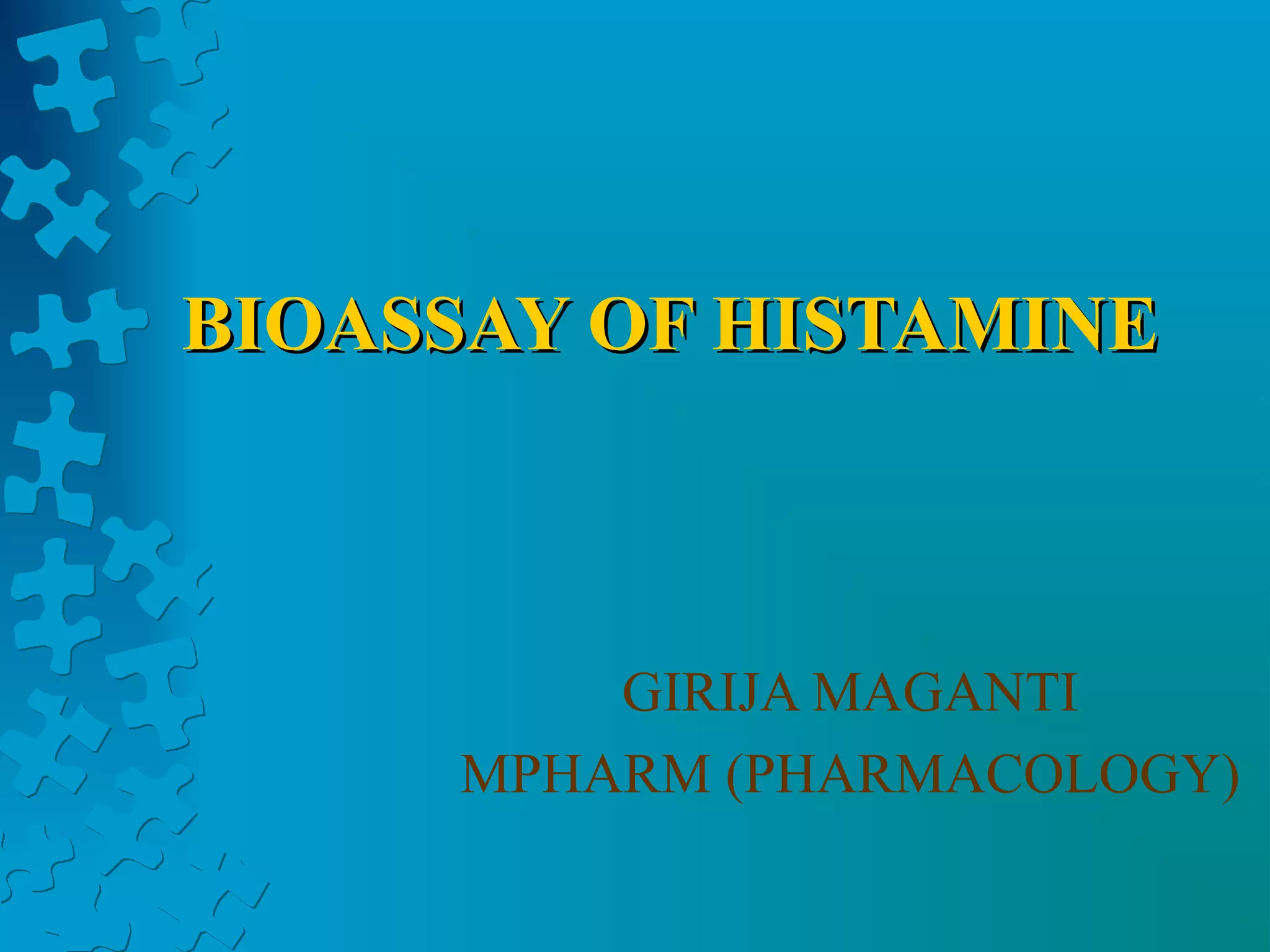 histamine bioassay | PPT