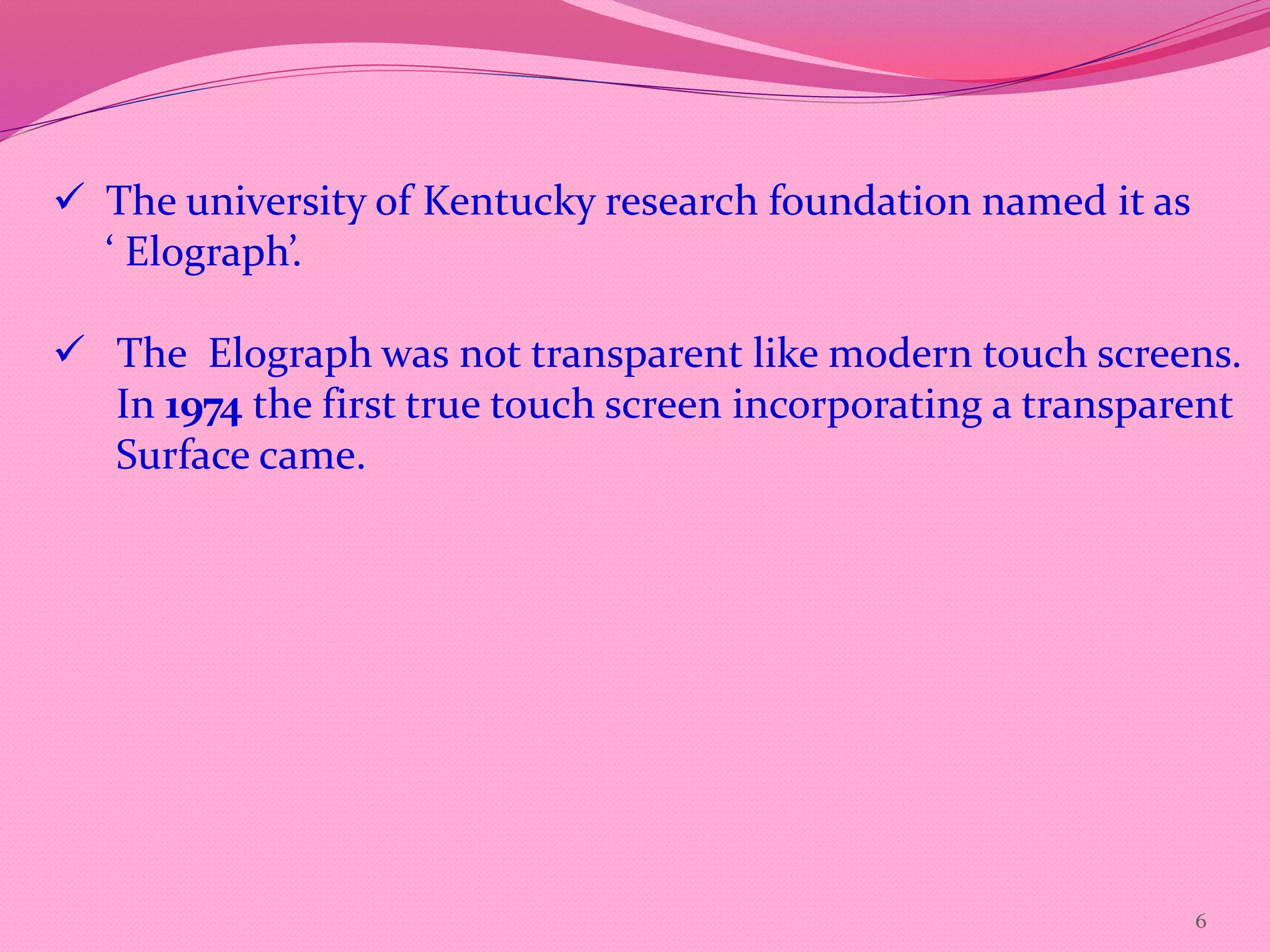 TOUCH SCREEN TECHNOLOGY GIRISH HARMUKH | PPTX | Operating Systems ...