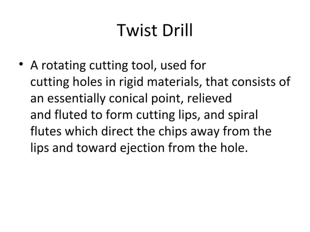 Geometry of Milling cutter's and Twist drills | PPT