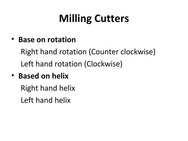 Geometry of Milling cutter's and Twist drills | PPT