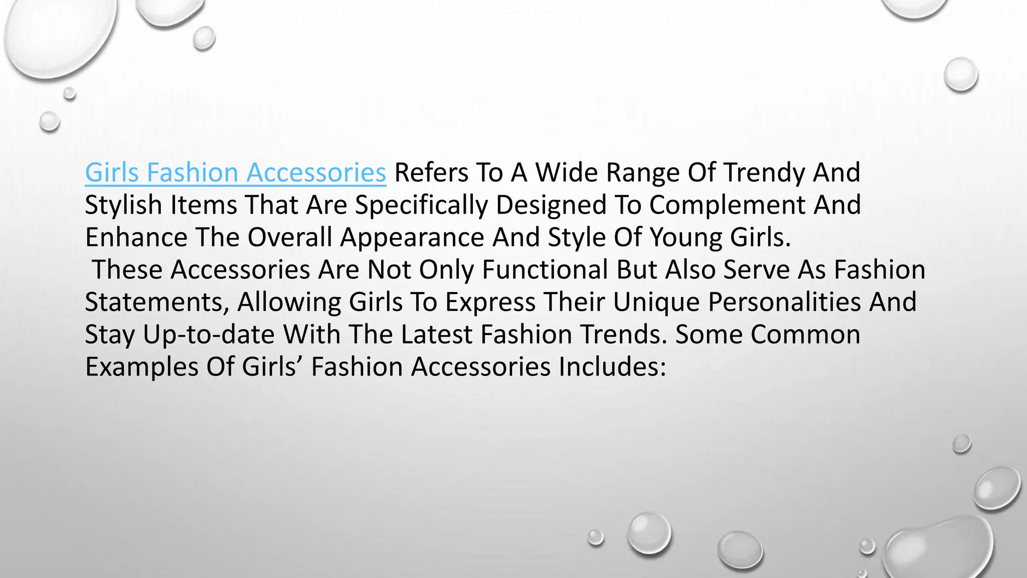 Girls Fashion Accessories | PPT