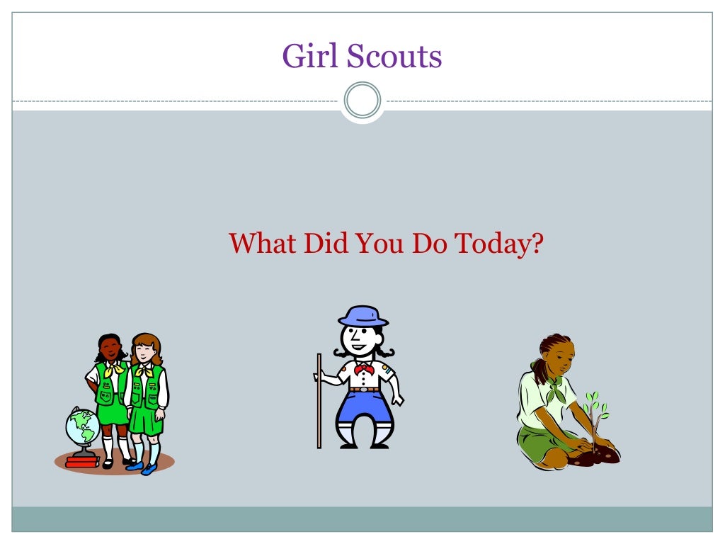 Girl scout ppt. 2