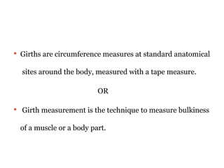 MEASUREMENT OF MUSCLE GIRTH PPT | PPTX