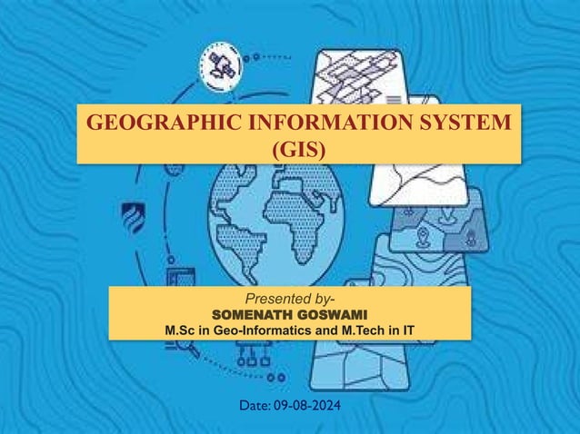 Basic of Geographic Information System (GIS) | PPTX