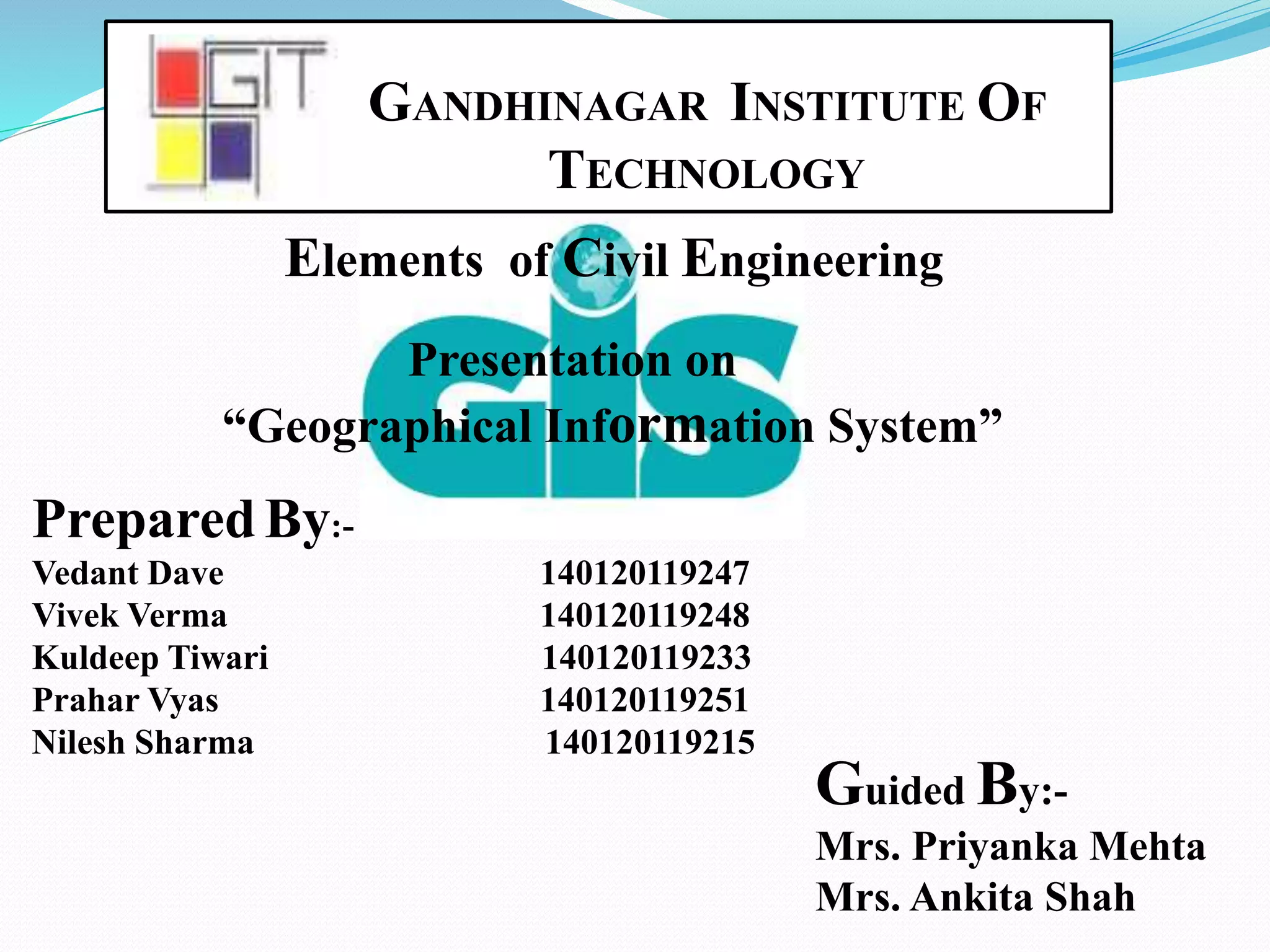 Gis powerpoint | PPTX | Computer Software and Applications | Computing