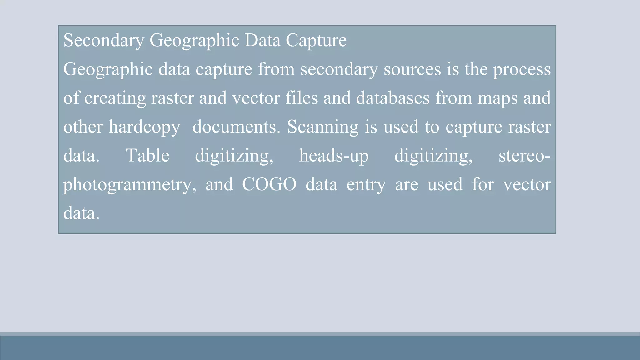 THE NATURE AND SOURCE OF GEOGRAPHIC DATA | PPTX