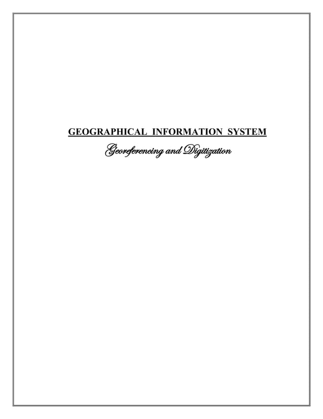 Geographical Information System (GIS) Georeferencing and Digitization, Bihar Thematic Map making ...
